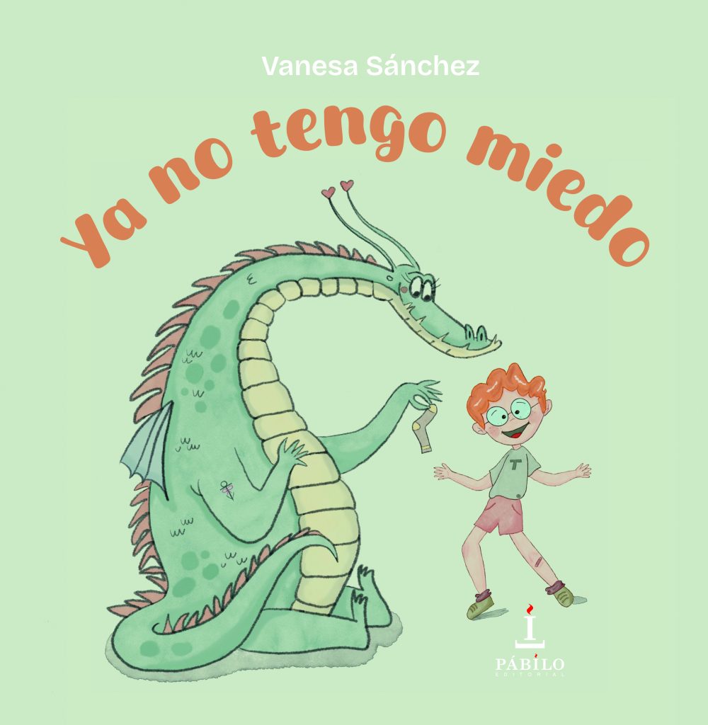 YA NO TENGO MIEDO, de Vanesa Sánchez - Pábilo Editorial